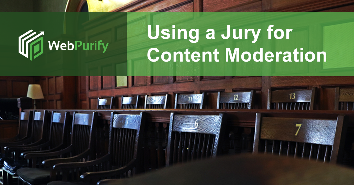 Using a Jury for Content Moderation - Pros and Cons Using a Jury for Content Moderation - Pros and Cons